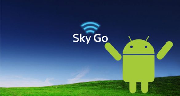 Sky Go Android: download per tutti gli smartphone e tablet